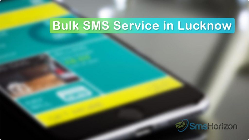 Bulk SMS Service Provider in Lucknow